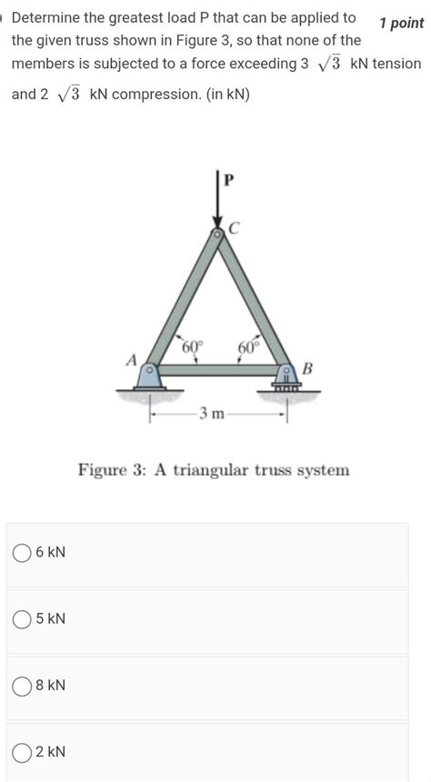 Determine The Greatest Load P That Can Be StudyX