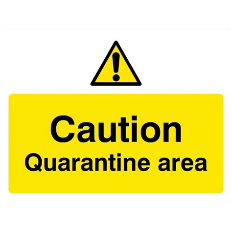Quarantine Area Hazard Sign Hazard Sign Entrance Sign Working Man