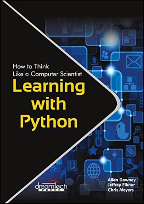 Learning With Python How To Think Like A Computer Scientist Allen B Downey 9789351198147