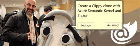 Blazor Clippy Ai Crafting An Intelligent Assistant With Azure Semantic