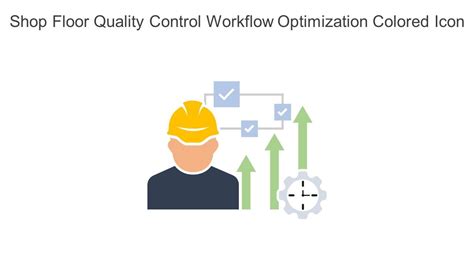 Shop Floor Quality Control Workflow Optimization Colored Icon In