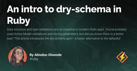 Abiodun Olowode On Linkedin An Intro To Dry Schema In Ruby