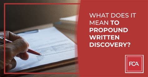What Does It Mean To Propound Written Discovery