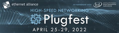 2022 High Speed Networking Hsn Plugfest Ethernet Alliance