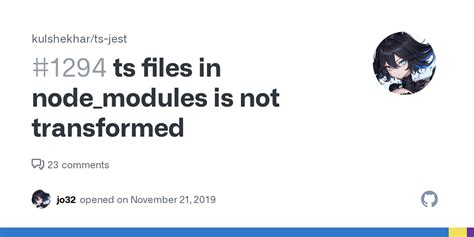 Ts Files In Nodemodules Is Not Transformed · Issue 1294 · Kulshekhar