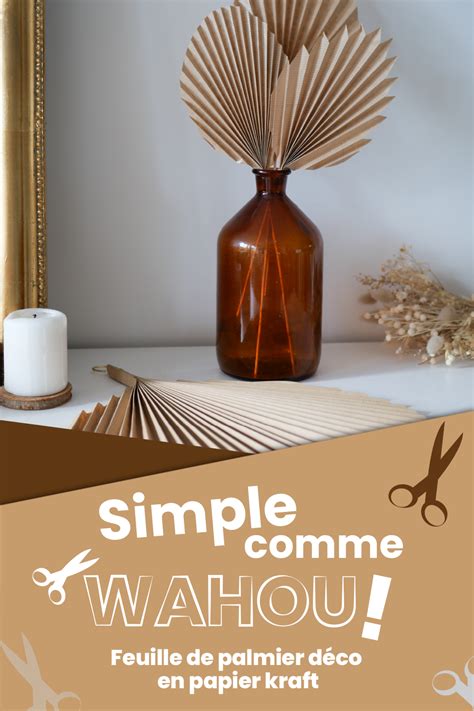 Tuto Feuille De Palmier Déco En Papier Kraft Deco Papier Fleurs En Papier Fabrication De