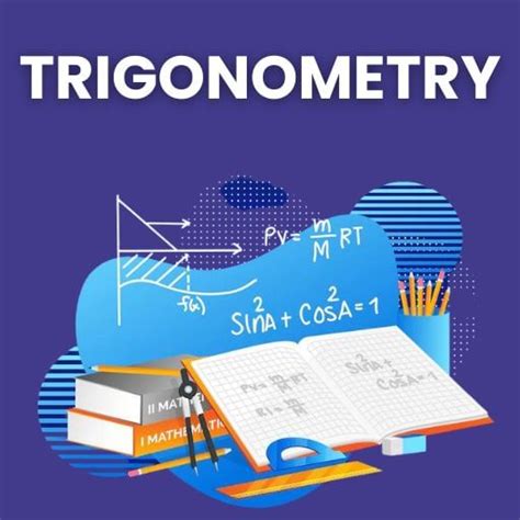 Trigonometry For Mat Books Notes Tests 2024 2025 Syllabus
