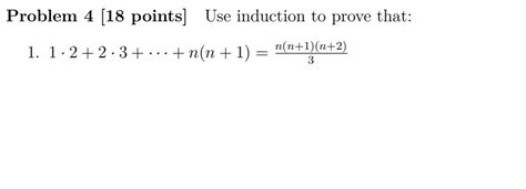 Solved Problem 4 18 Points Use Induction To Prove That 1