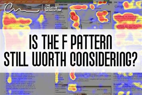 Is The F Pattern Still Worth Considering In Your Content Marketing How To Find Out Content