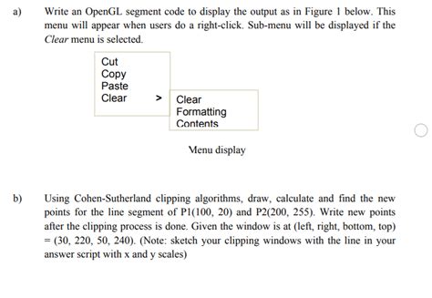 Solved A Write An OpenGL Segment Code To Display The Output Chegg