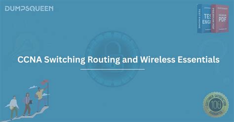 Unlock Career Opportunities With Ccna Switching Routing And Wireless Essentials