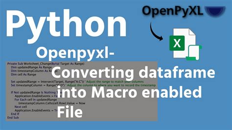 Python Openpyxl Macro Enabled Files Youtube