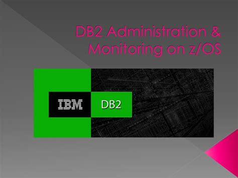Ibm Db2 For Zos Administration Basics Pdf