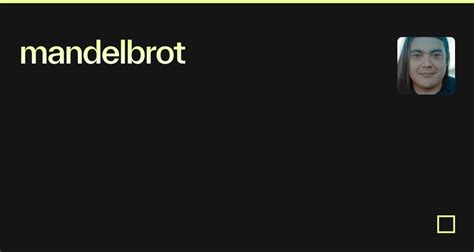 Mandelbrot Codesandbox