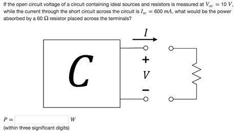 Solved If The Open Circuit Voltage Of A Circuit Containing