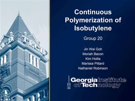 Continuous Polymerization Of Isobutylene Ppt