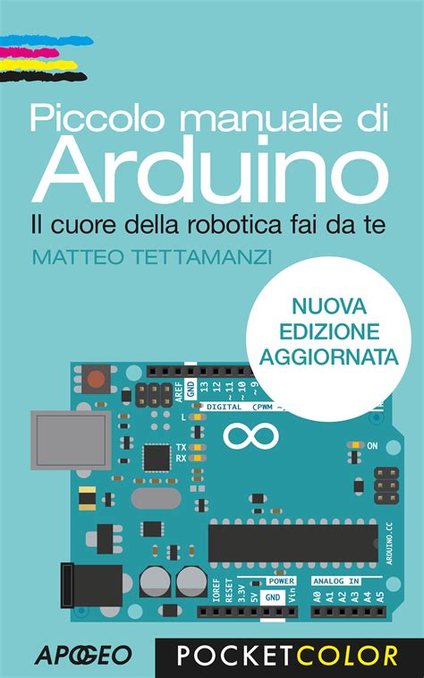 Piccolo Manuale Di Arduino Libri Apogeo Editore