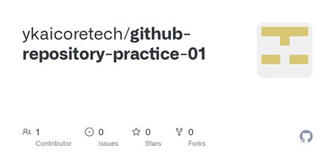 Github Ykaicoretechgithub Repository Practice 01