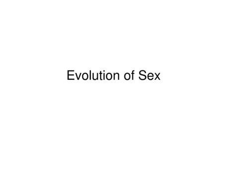 Ppt Biology Of Sex Powerpoint Presentation Free Download Id6899927