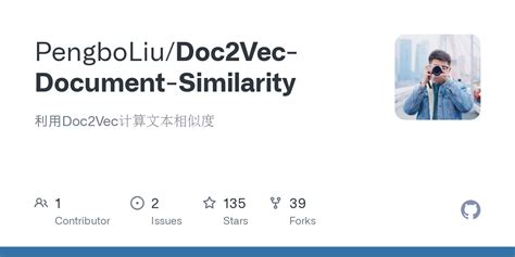github pengboliu doc2vec document similarity 利用doc2vec计算文本相似度