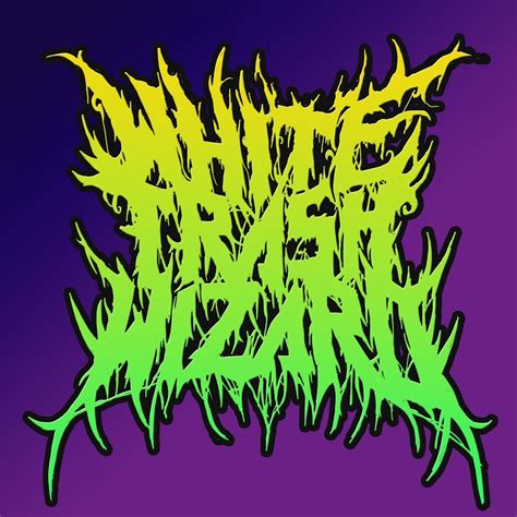 White Trash Wizard Youtube