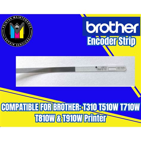 Original Brother Encoder Strip For Brother T310 T510w T710w T810w T910w