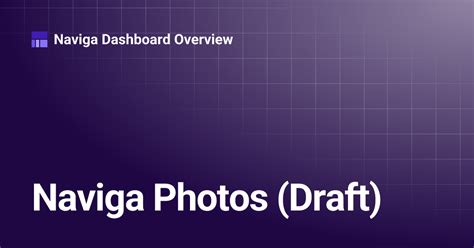 Naviga Photos Draft Naviga Dashboard Overview