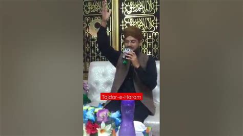 Tajdar E Haram Ho Nigahe Karam Beautiful Naat Madina Youtube