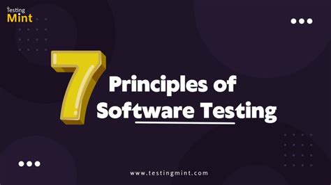 Testing Mint On Linkedin 7 Principles Of Software Testing