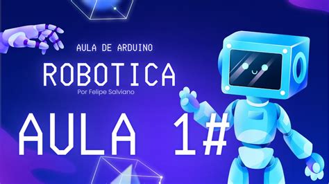 Aula Robótica 1 Conceitos De Arduino Projeto De Semáforo Youtube