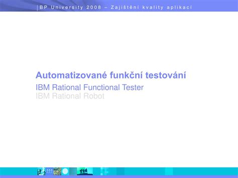 Ppt Zajištění Kvality Aplikací Ibm Rational Zdeněk Borůvka Ibm Česká Republika Powerpoint
