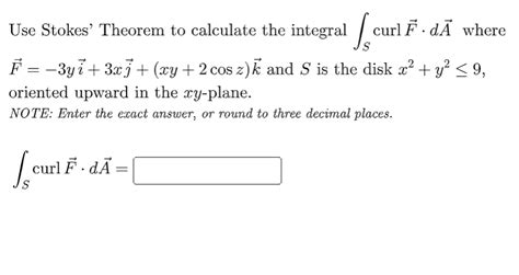 solved use stokes theorem to calculate the integral