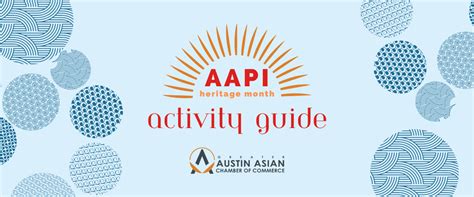 AAPI Heritage Month Activities Greater Austin Asian Chamber Of Commerce
