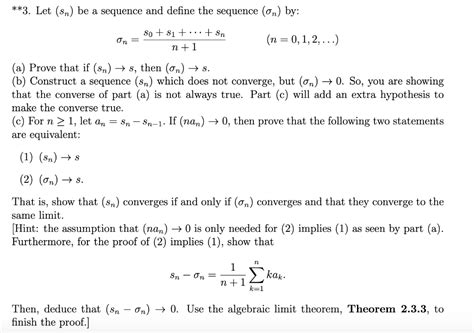 Solved Let Sn Be A Sequence And Define The Sequence Chegg