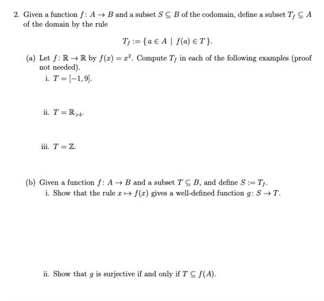 Solved 2 Given A Function F A B And A Subset S Cb Of The