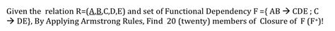 Solved Given The Relation Rabcde And Set Of