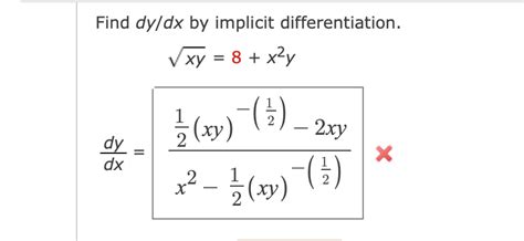 Solved Find Dy Dx By Implicit Differentiation Xy 8 X2y