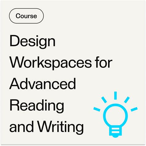 Design Workspaces For Advanced Reading And Writing 2024 0