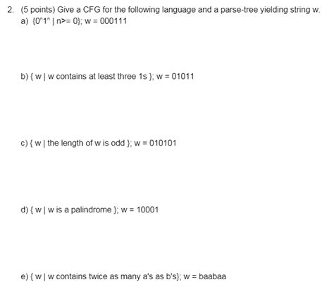 Solved 2 5 Points Give A Cfg For The Following Language