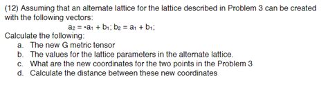 Assuming That An Alternate Lattice For The Chegg Com