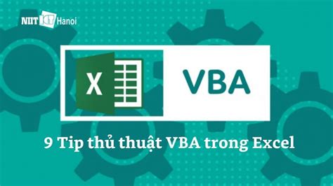 Bỏ túi ngay Tip thủ thuật VBA trong Excel