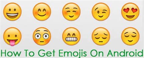 How To Use Emojis On Your Android Device Or Smartphone