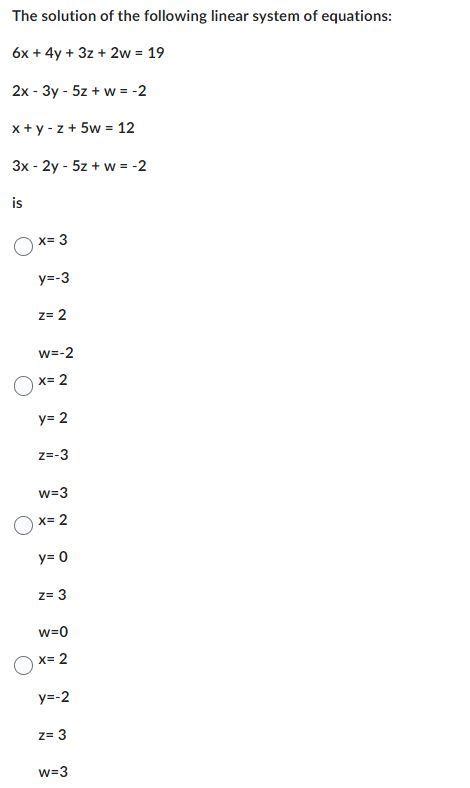 Solved The Solution Of The Following Linear System Of