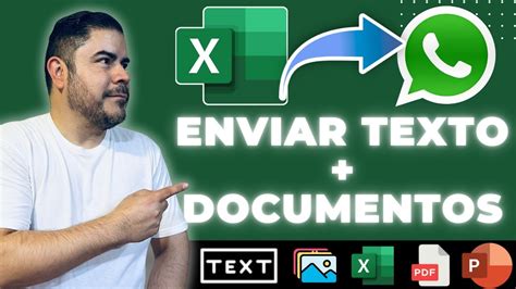 Enviar Mensajes Masivos En Whatsapp Desde Excel Con Texto Y Archivos