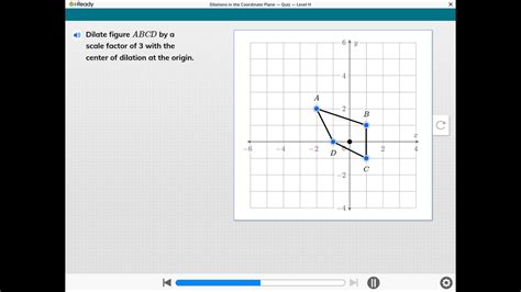 I Ready Dilations In The Coordinate Plane Quiz Level H Dilate Figure