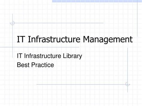 Ppt It Infrastructure Management Powerpoint Presentation Free Download Id 9626614