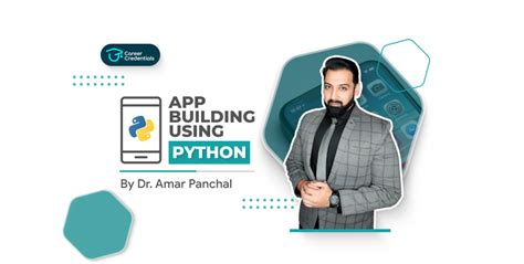 App Building Using Python By Dr Amar Panchal Career Credentials Lms
