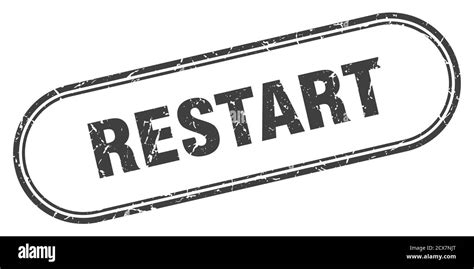 Restart Stamp Rounded Grunge Sign On White Background Stock Vector Image Art Alamy