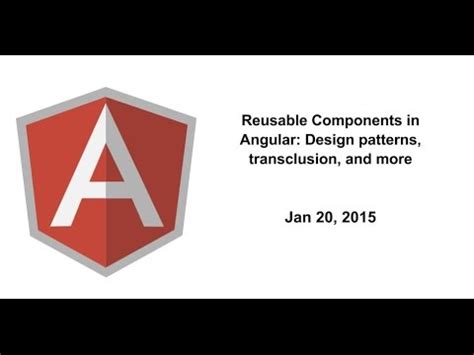 Reusable Components In Angular Design Patterns Transclusion And More YouTube