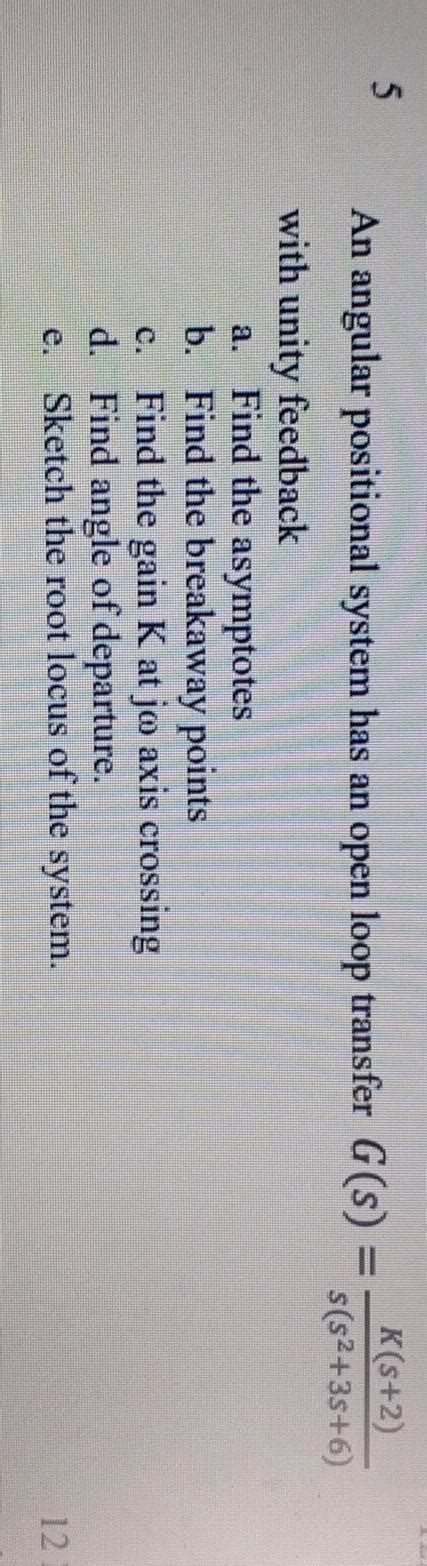 Solved 5 Ks2 An Angular Positional System Has An Open